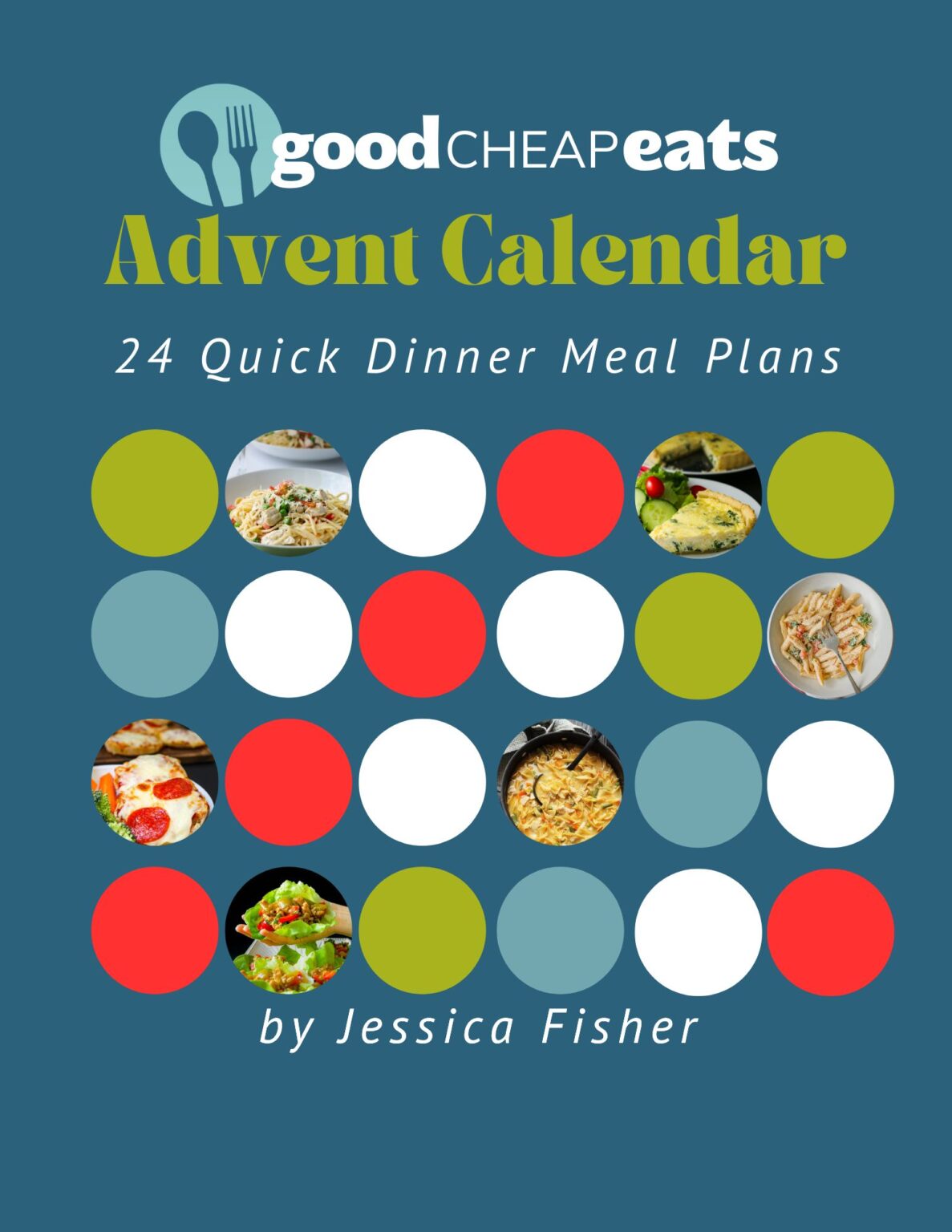 Meal Plan Advent Calendar: Quick Dinners - Good Cheap Eats - E-Store