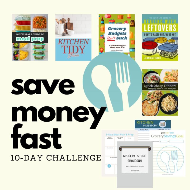 Save Money Fast 10-Day Challenge - Good Cheap Eats - E-Store