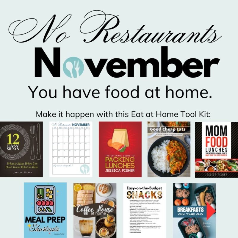 No Restaurants November - Eat at Home Tool Kit - Good Cheap Eats - E-Store